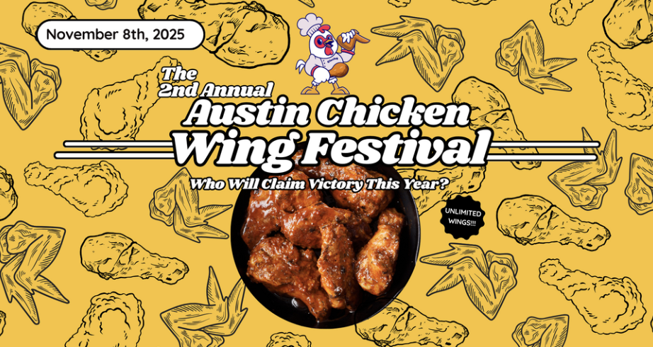 The 3rd Annual Austin Chicken Wing Festival 2026 | Family-Friendly Food ...